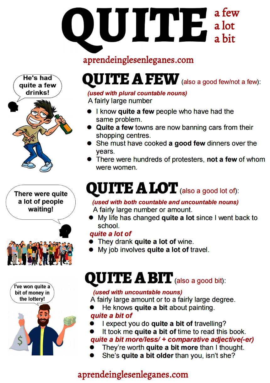 QUITE A FEW QUITE A LOT QUITE A BIT QUITE A FEW QUITE A LOT QUITE A BIT